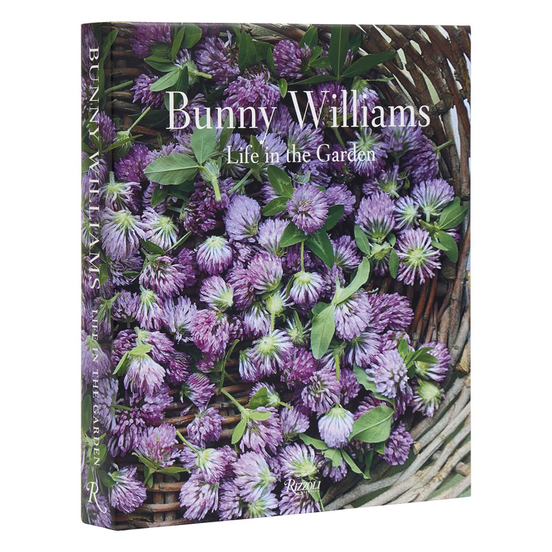 Bunny Williams: Life in the Garden Book | 9780847899692 | Borsheims